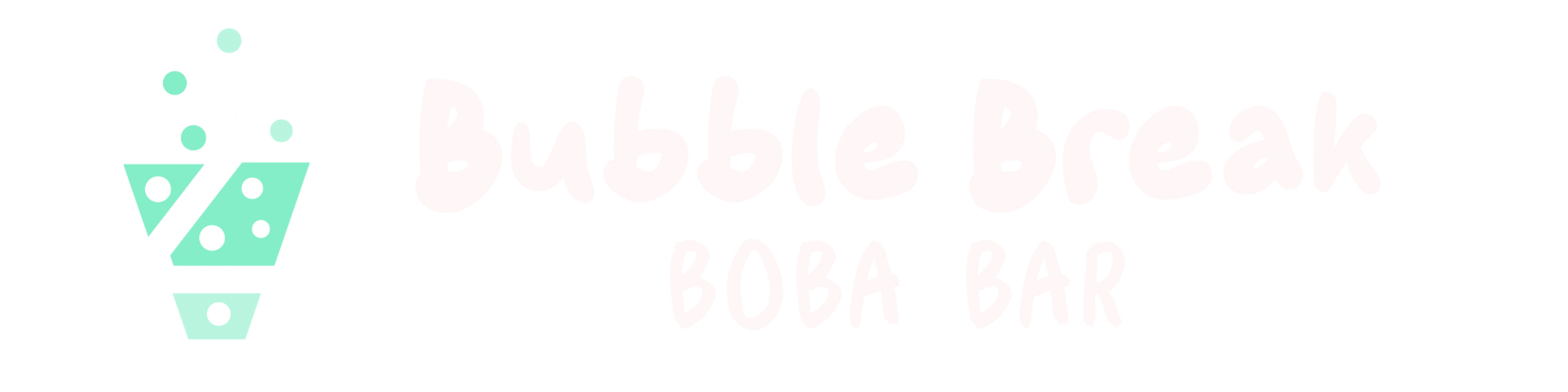 Bubble Break Boba Bar – Break the thirst and Bubble Over!